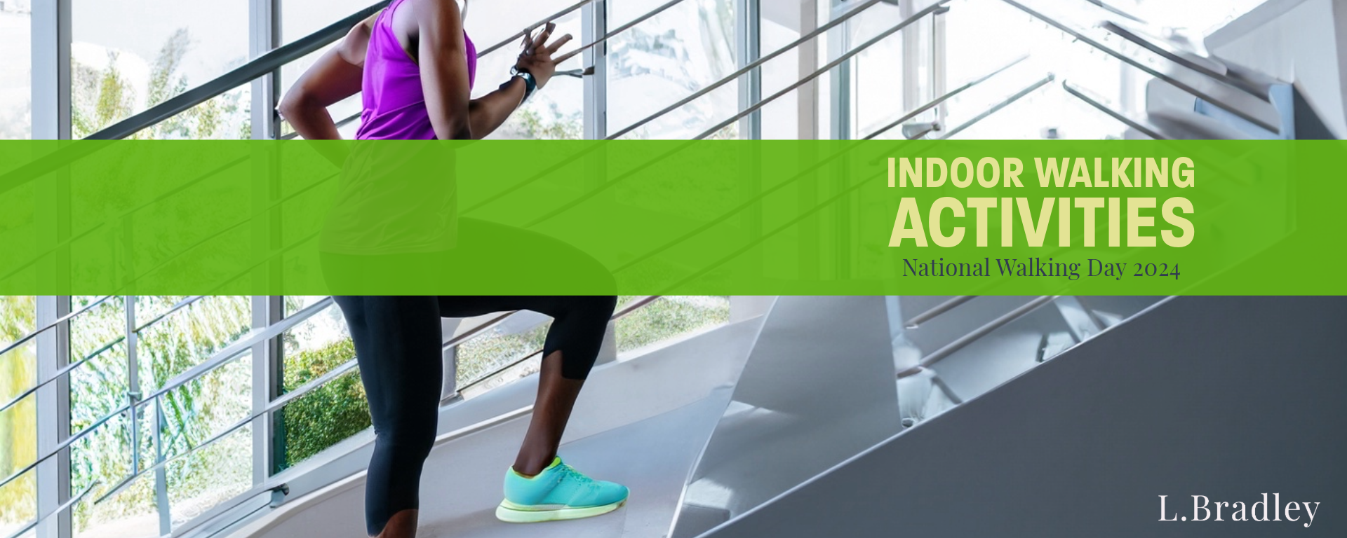 Indoor Walking Activities|National Walking Day – L. Bradley
